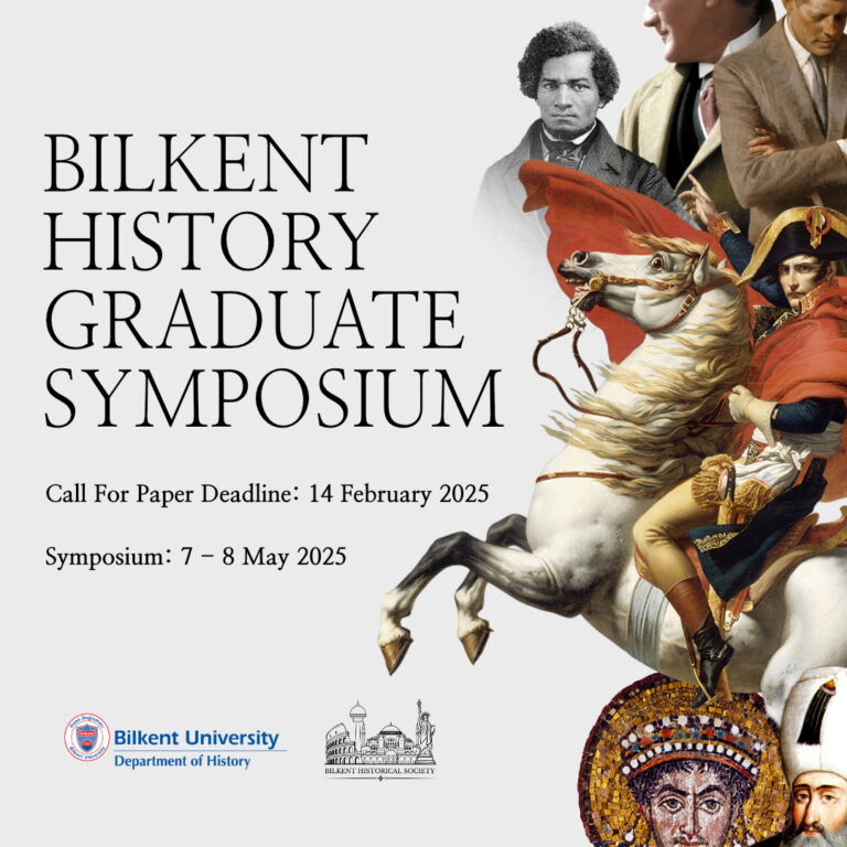 Bilkent History Graduate Symposium 2025 – Department of History